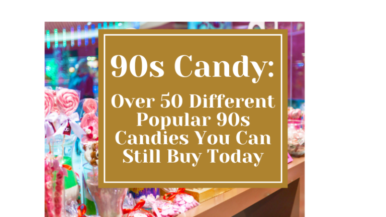 90s Candy: 50 Different Popular 90s Candies You Can Still Buy Today ...